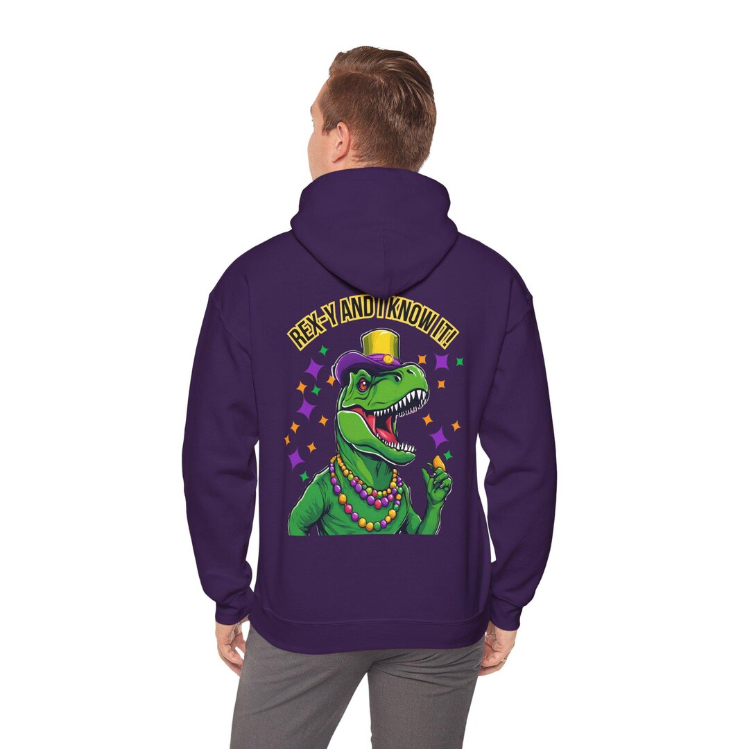 Rexy and I Know It T Rex Mardi Gras Hoodie Funny Dinosaur Graphic ...