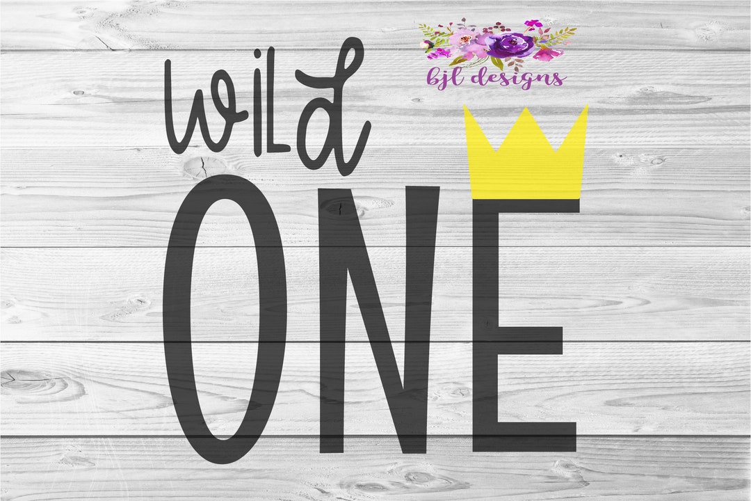 Wild One Birthday, SVG, PNG, JPG, Cricut, Silhouette, Digital Download ...