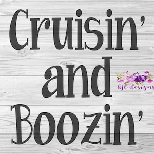 Cruisin & Boozin, Bachelorette, SVG, PNG, JPG, Cricut, Silhouette ...