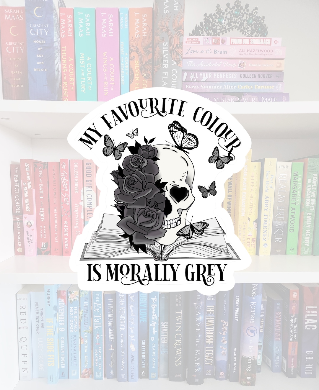 Morally Grey Bookish Sticker - Skull & Roses Water Resistant - Etsy