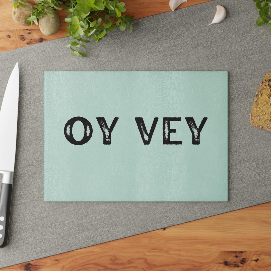 Funny Oy Vey Glass Cutting Board, Humorous Kitchen Decor, Jewish Gift ...