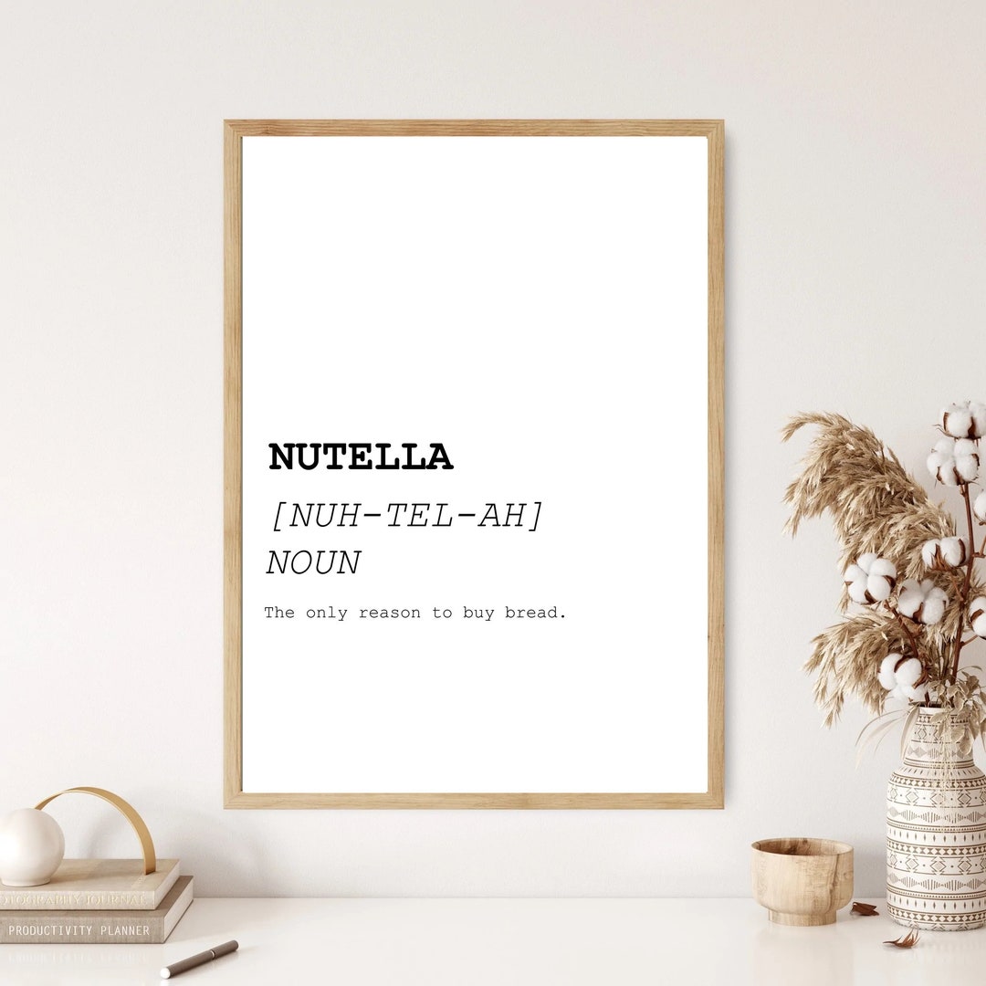 Nutella, Definition Print, Unframed A5/A4/A3, Funny Gift, Bedroom ...