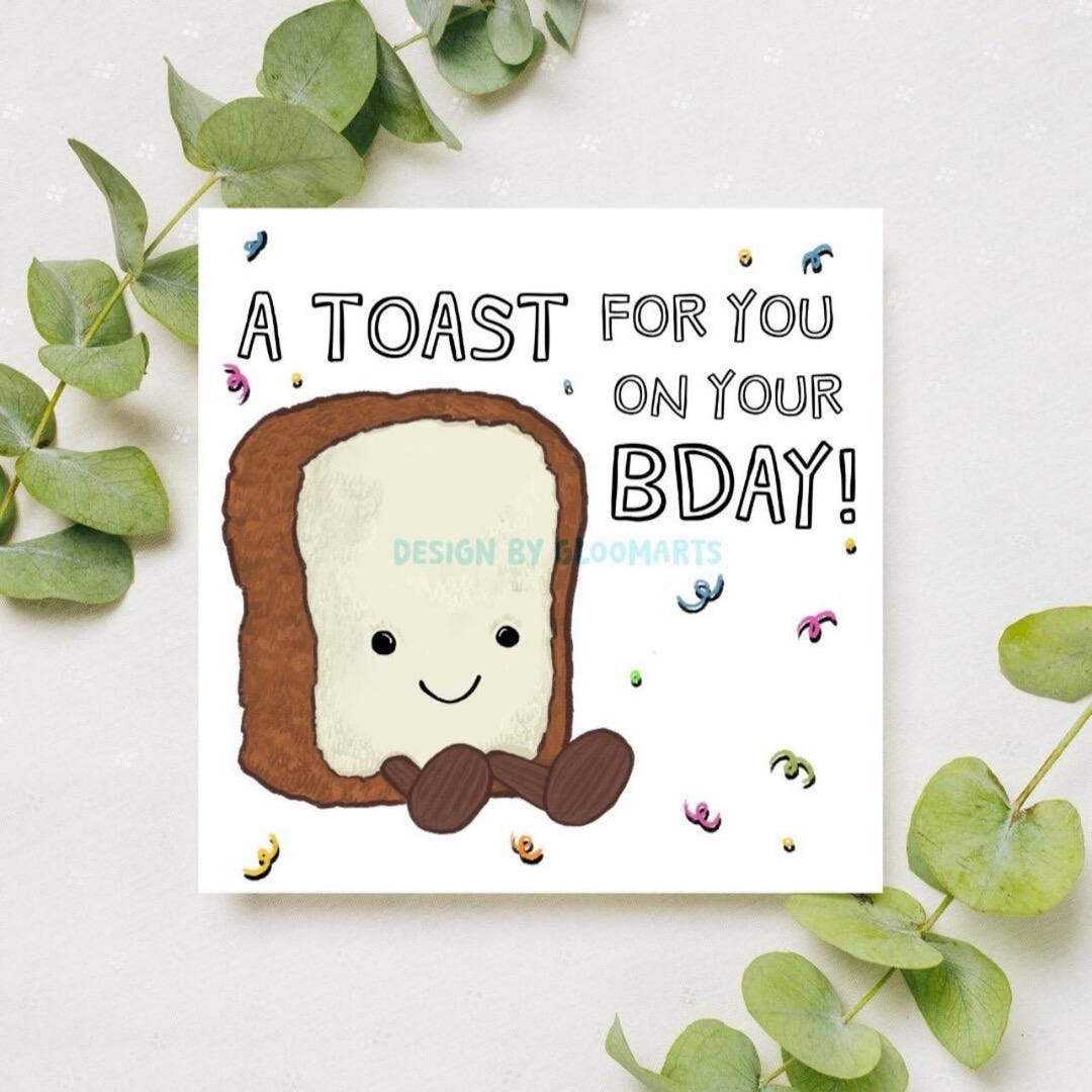 Funny Toast Illustrated Birthday Greeting Card - Etsy