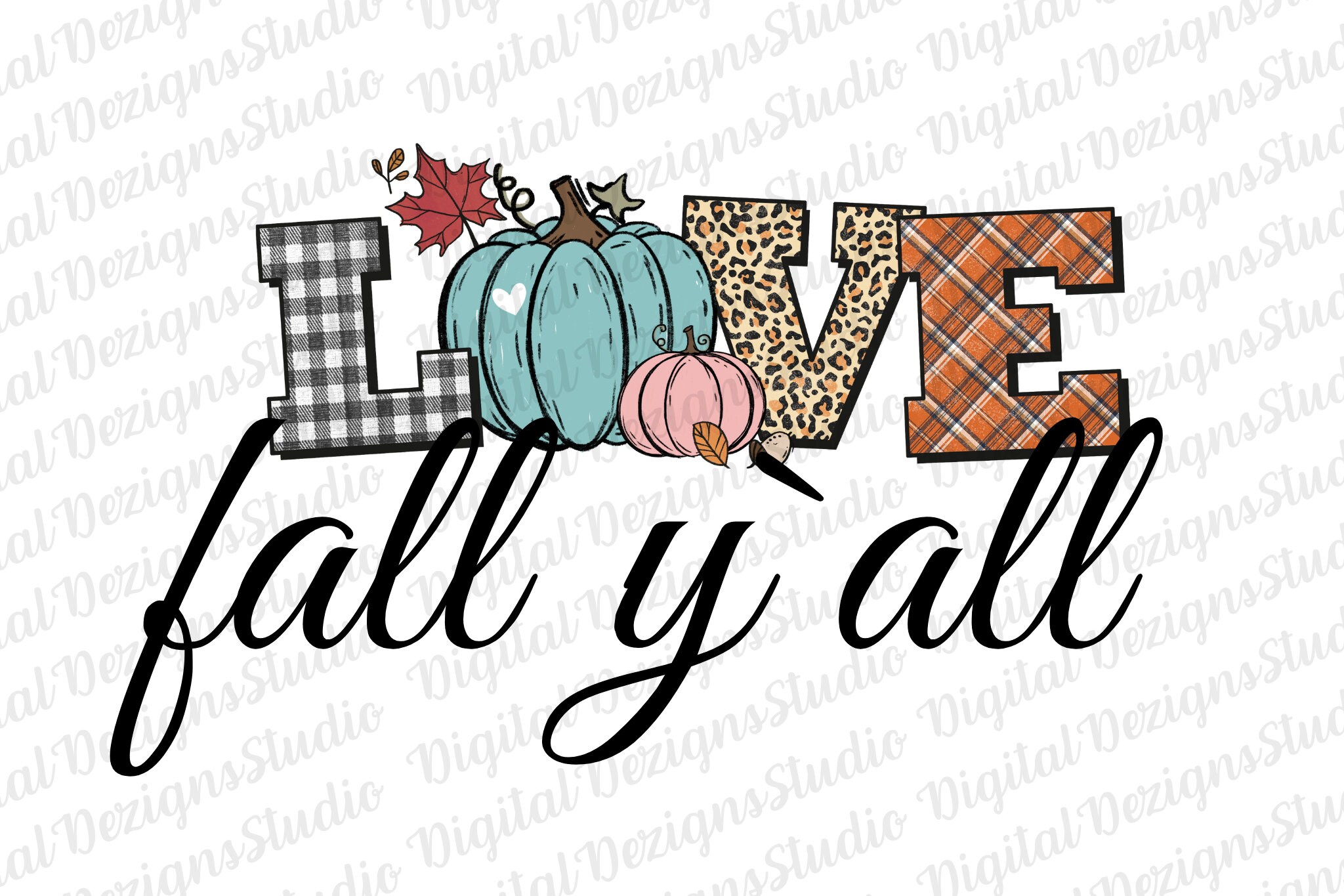 Love Fall Y'all PNG Digital Design, It's Fall Y'all PNG Sublimation ...