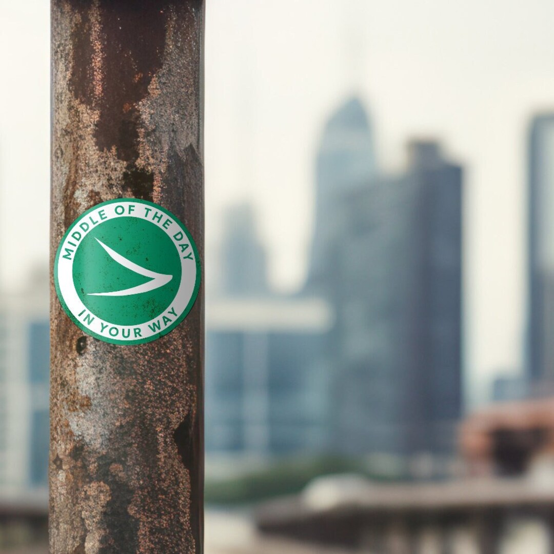 Middle of the Day in Your Way Sticker Funny ODOT Sticker Gift for ...