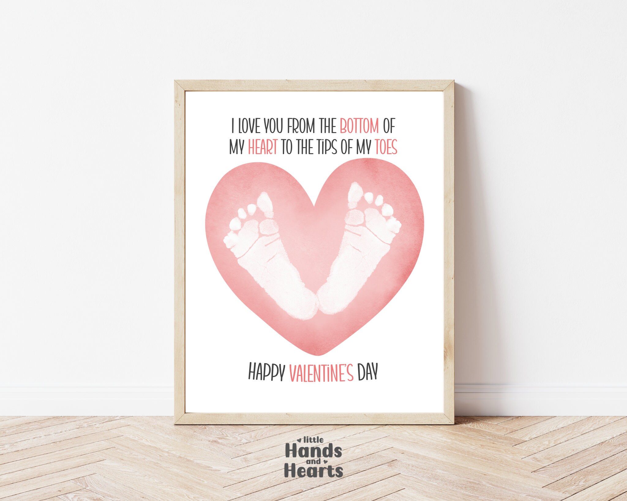 I Love From the Bottom of My Heart to the Tips of My Toes! Valentine's ...