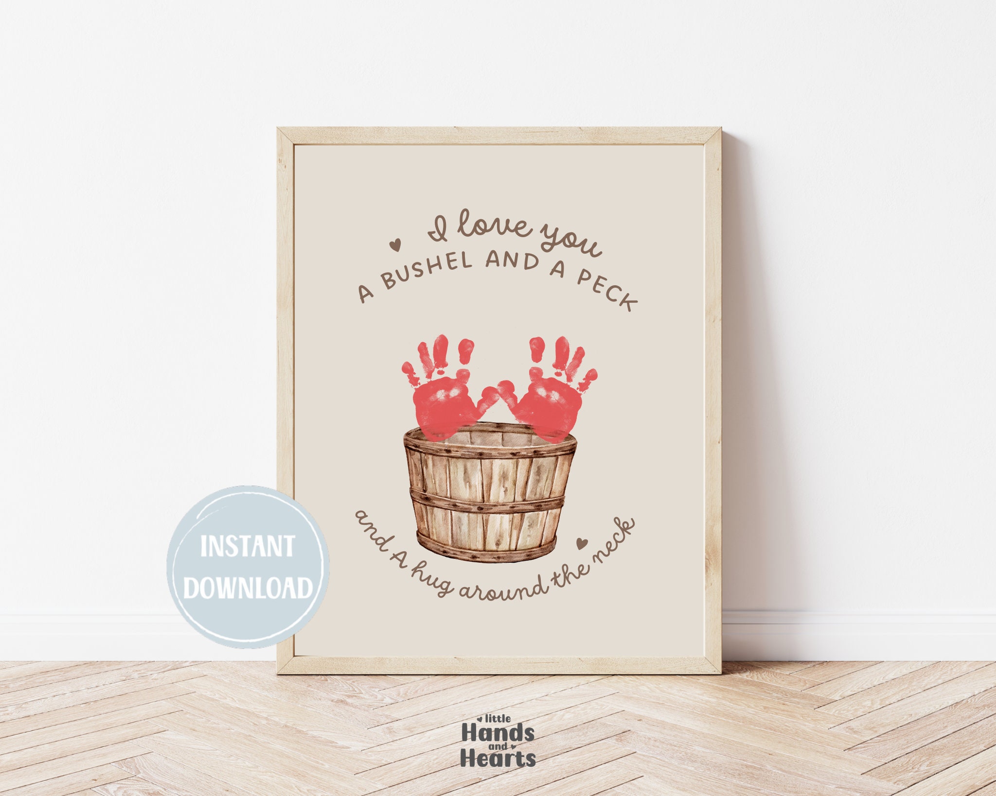 I Love You a Bushel and a Peck Handprint Craft Handprint Art Printable ...
