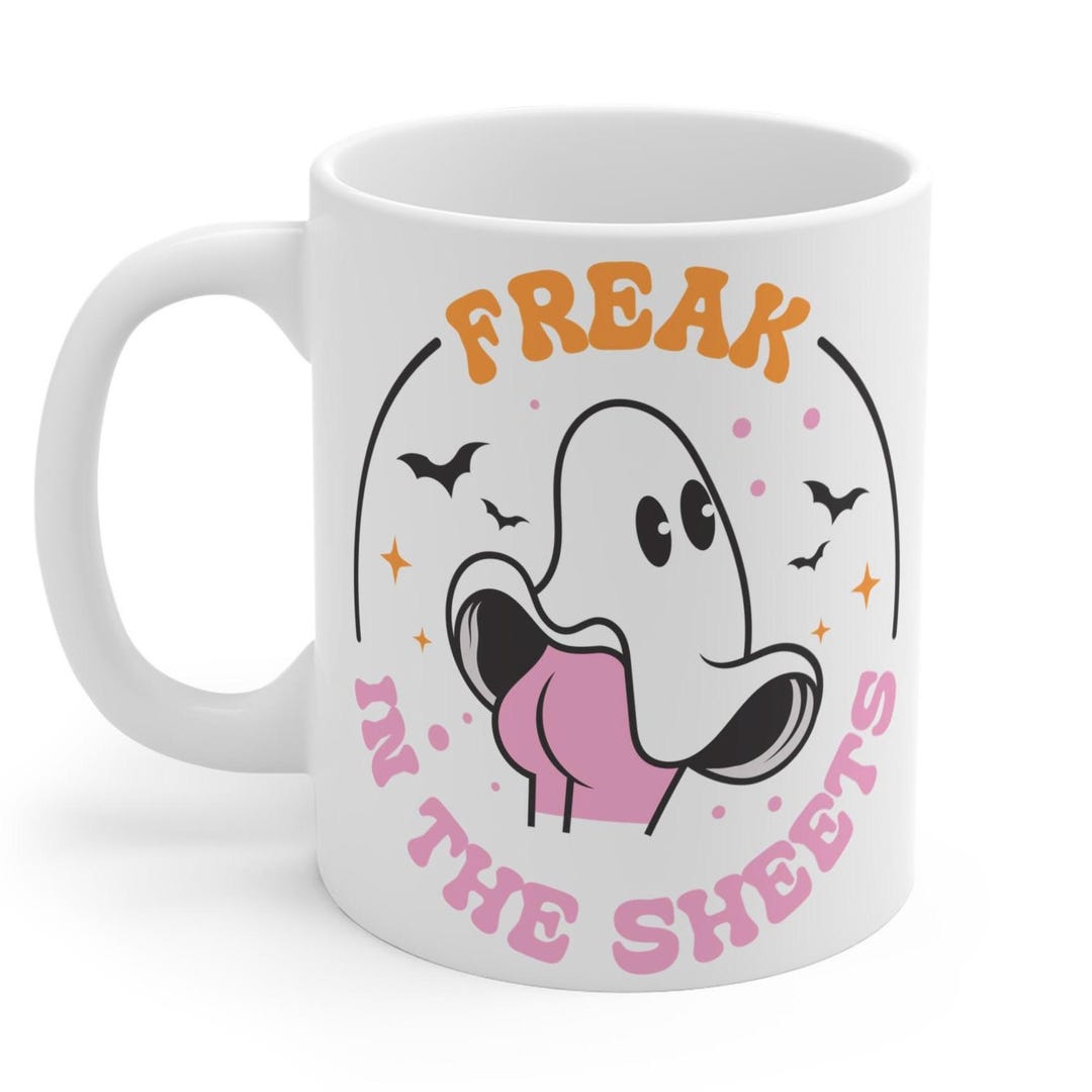 Coffe Mug, Freak in the Sheet Mug, Funny Mug Shameless Naked Ghost ...