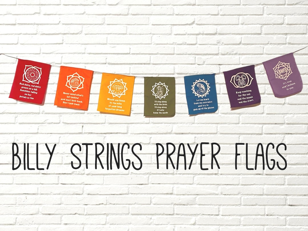 Billy Strings Lyric & Icon Chakra Prayer Flags! Small and Large Sizes ...