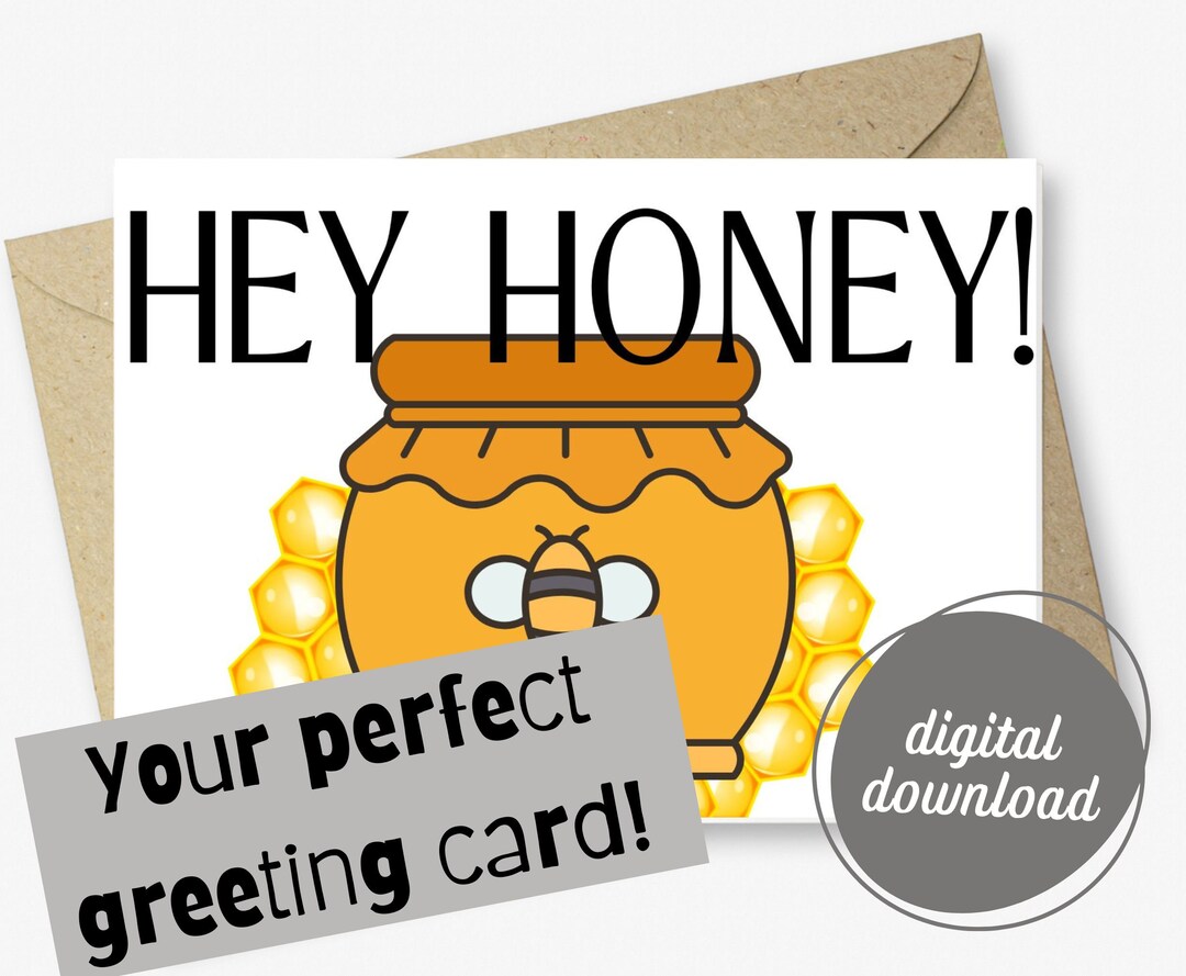Hey Honey Greeting Card | Cute, Bee, Sweet, Anniversary, Birthday ...