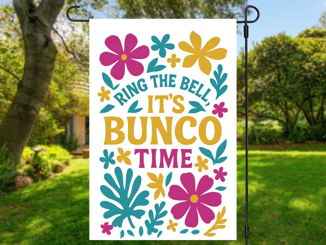 Bunco Party Garden Flag, It’s Bunco Time Decor, Ring the Bell Outdoor ...