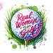Women Golf Sublimation Design Png, Real Women Play Golf Digital ...
