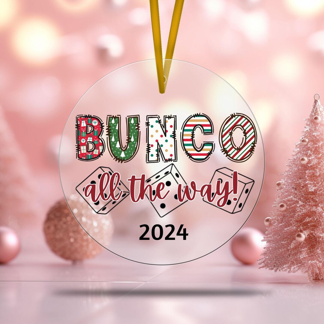 Bunco Ornament, Bunco Night Prize, Bunco All the Way Christmas Tree ...