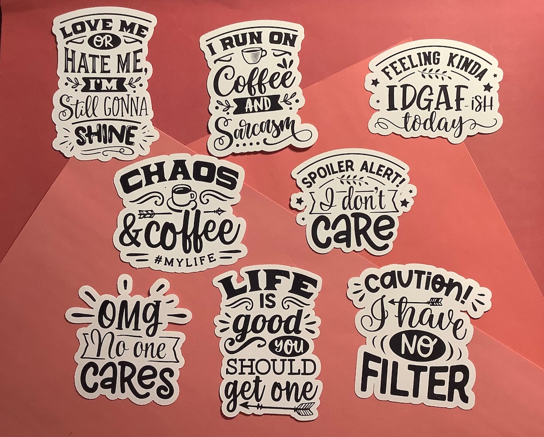 8 Sticker Pack Sarcastic Sticker Pack, Funny Quote Stickers, Scrapbook ...