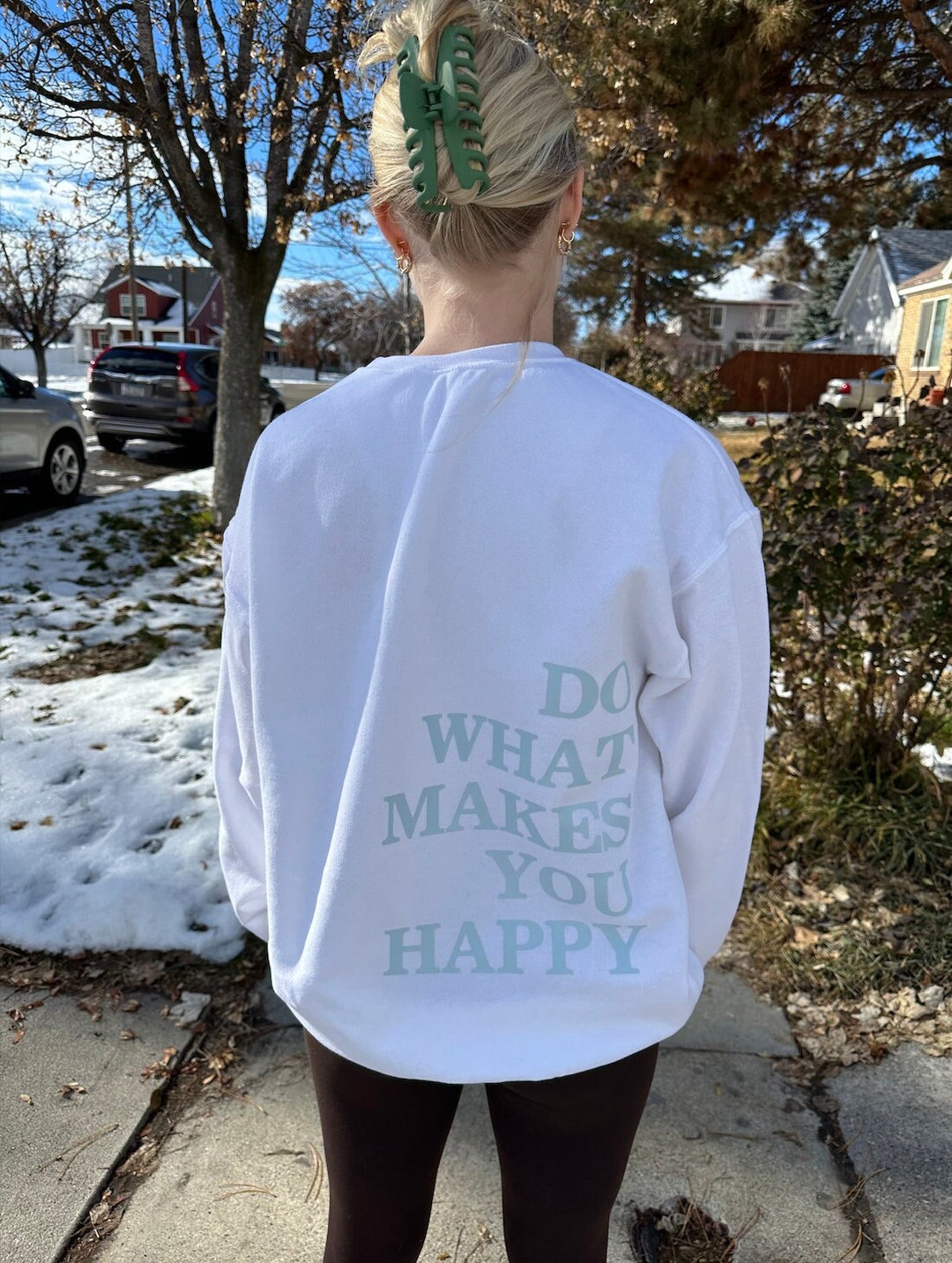 Do What Makes You Happy Backside Only Vinyl Crewneck Sweatshirt ...