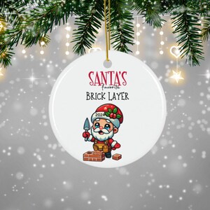 Santas Favorite Brick Layer Personalized Ceramic Christmas Ornament ...