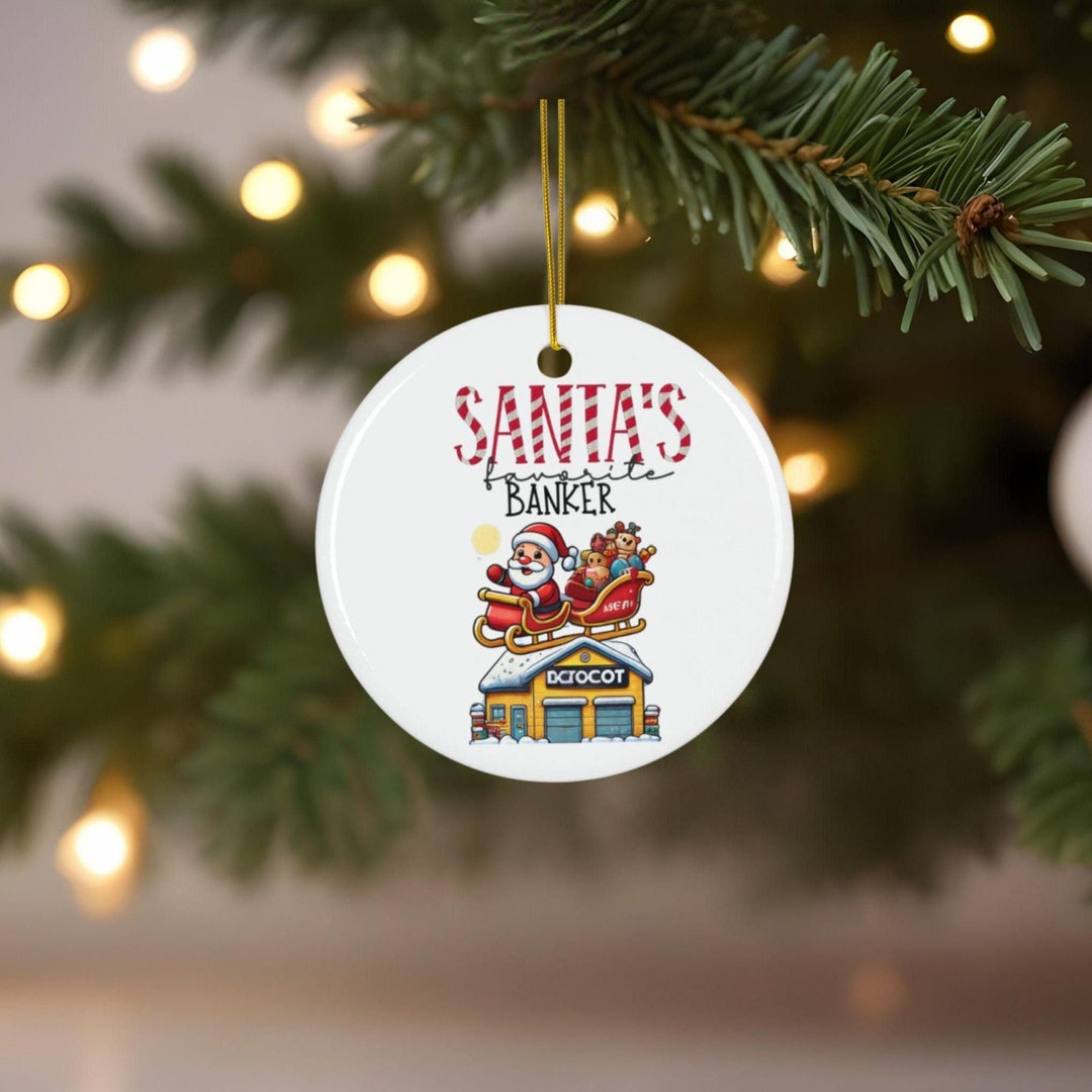 Santas Favorite Banker Personalized Ceramic Ornaments, Christmas Tree ...