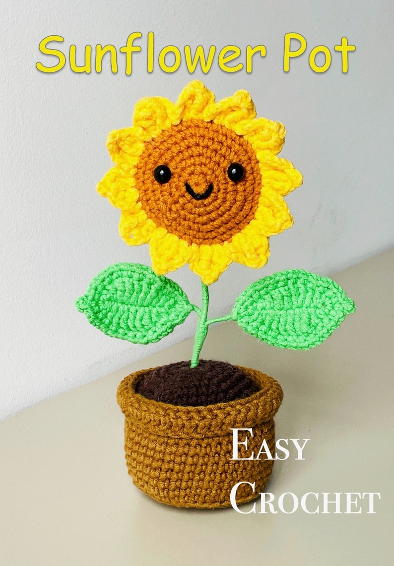 Crochet PDF Pattern - Super Easy Tutorial Sun Flower Pot Flowerpot ...