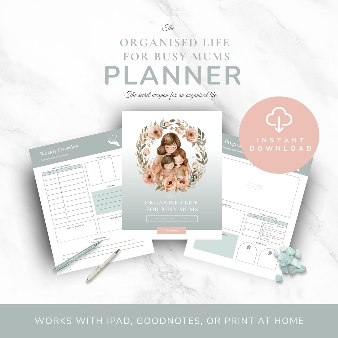 The Organised Life for Busy Mums Planner – Daily, Weekly, Monthly PDF ...