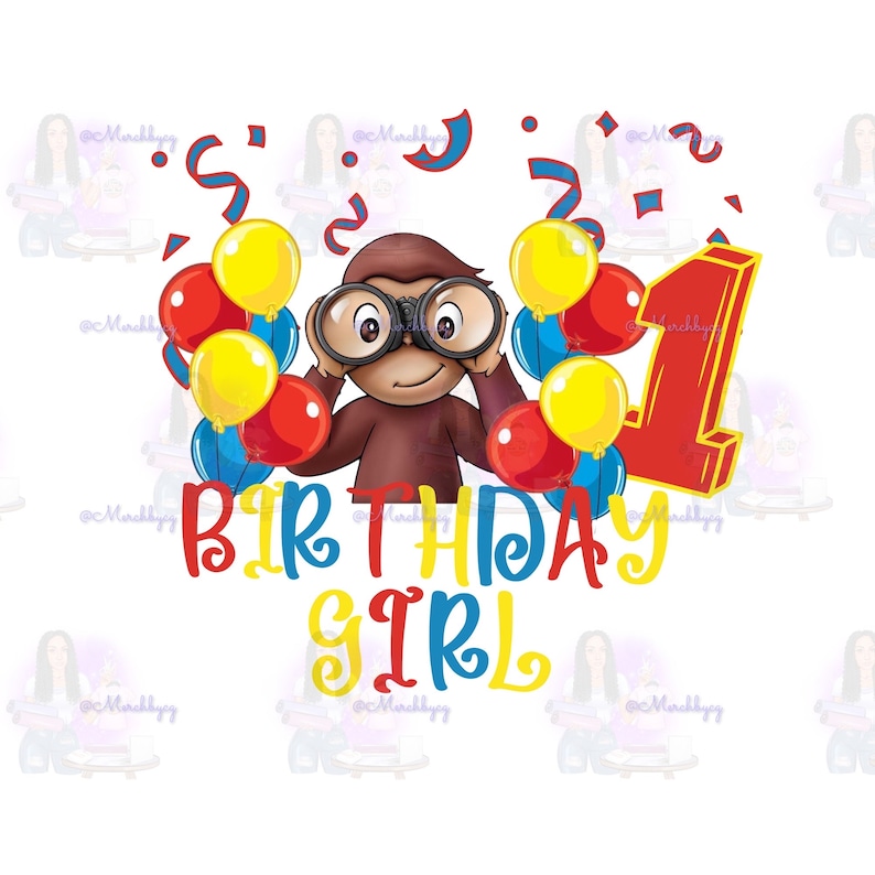 Curious George Birthday PNG Bundle Family Sublimation Images / Sister ...