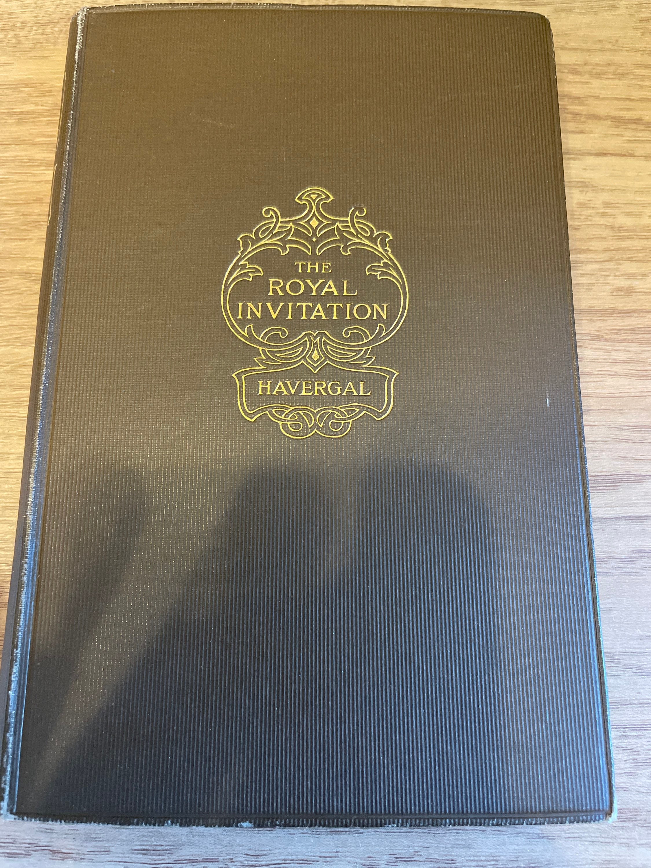 The Royal Invitation by Frances Ridley Havergal Published by James ...