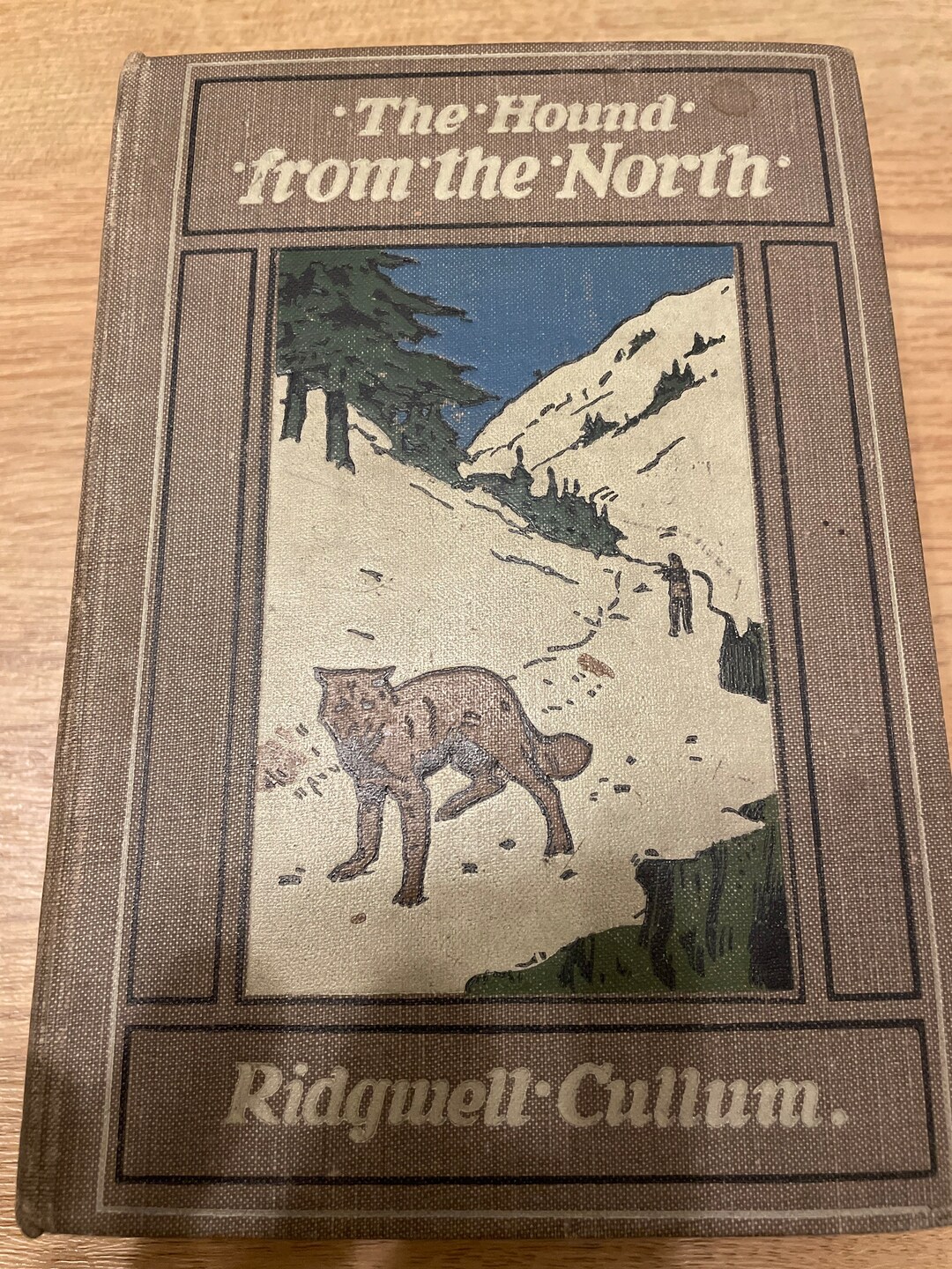 The Hound From the North by Ridgwell Cullum Published by Chapman and ...