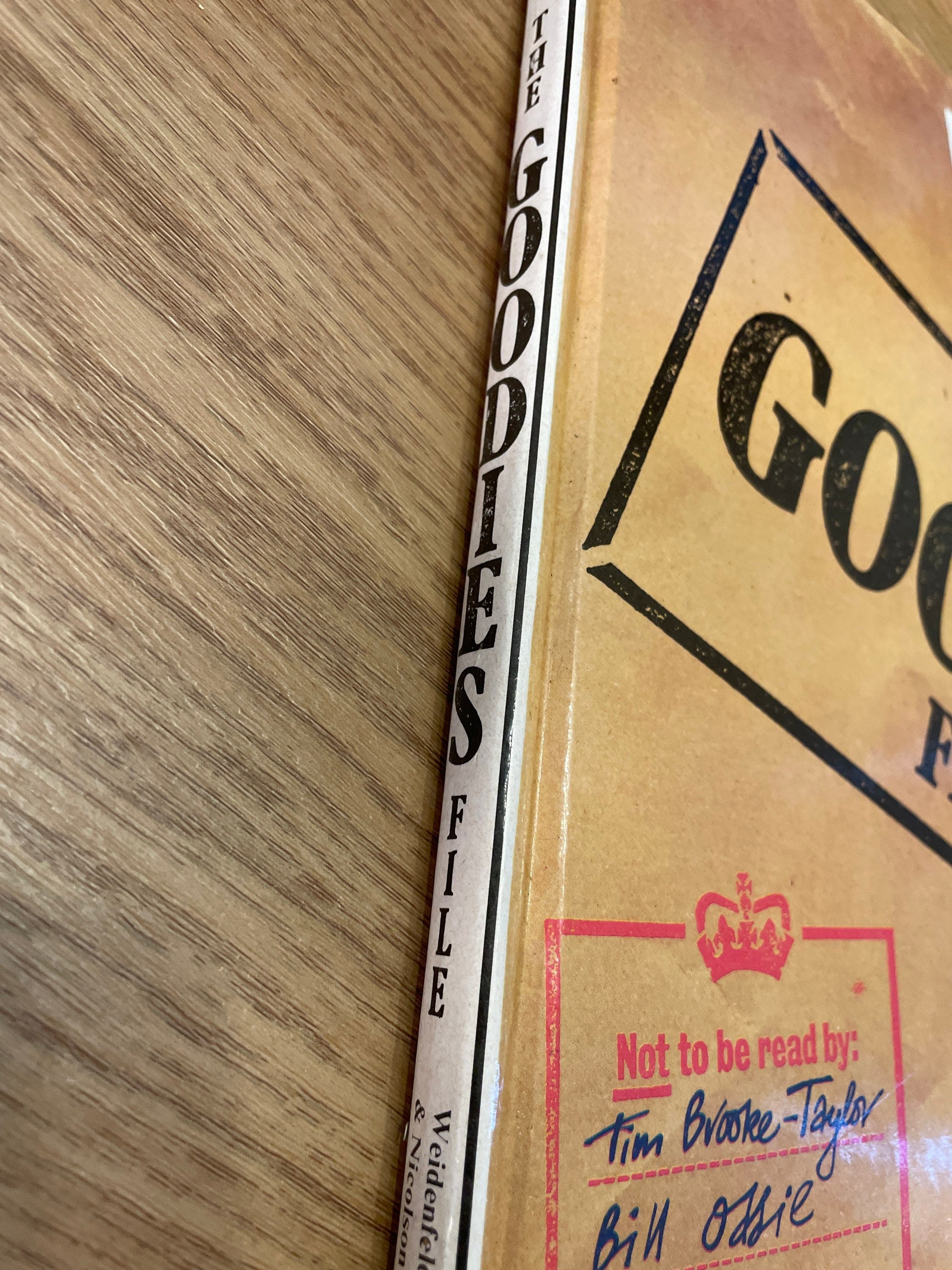 The Goodies File by Tim Brooke-taylor and Bill Oddie 1st Edition 1974 ...