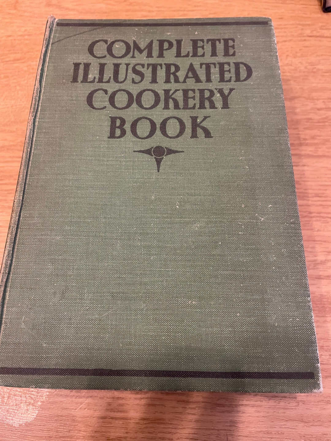 The Complete Illustrated Cookery Edited by chef 1934 First Edition - Etsy