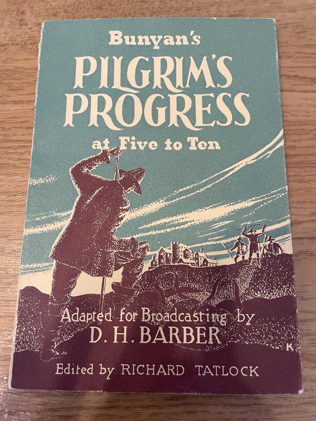 Bunyan’s Pilgrims Progress at Five to Ten D. H. Barber 1954 First ...