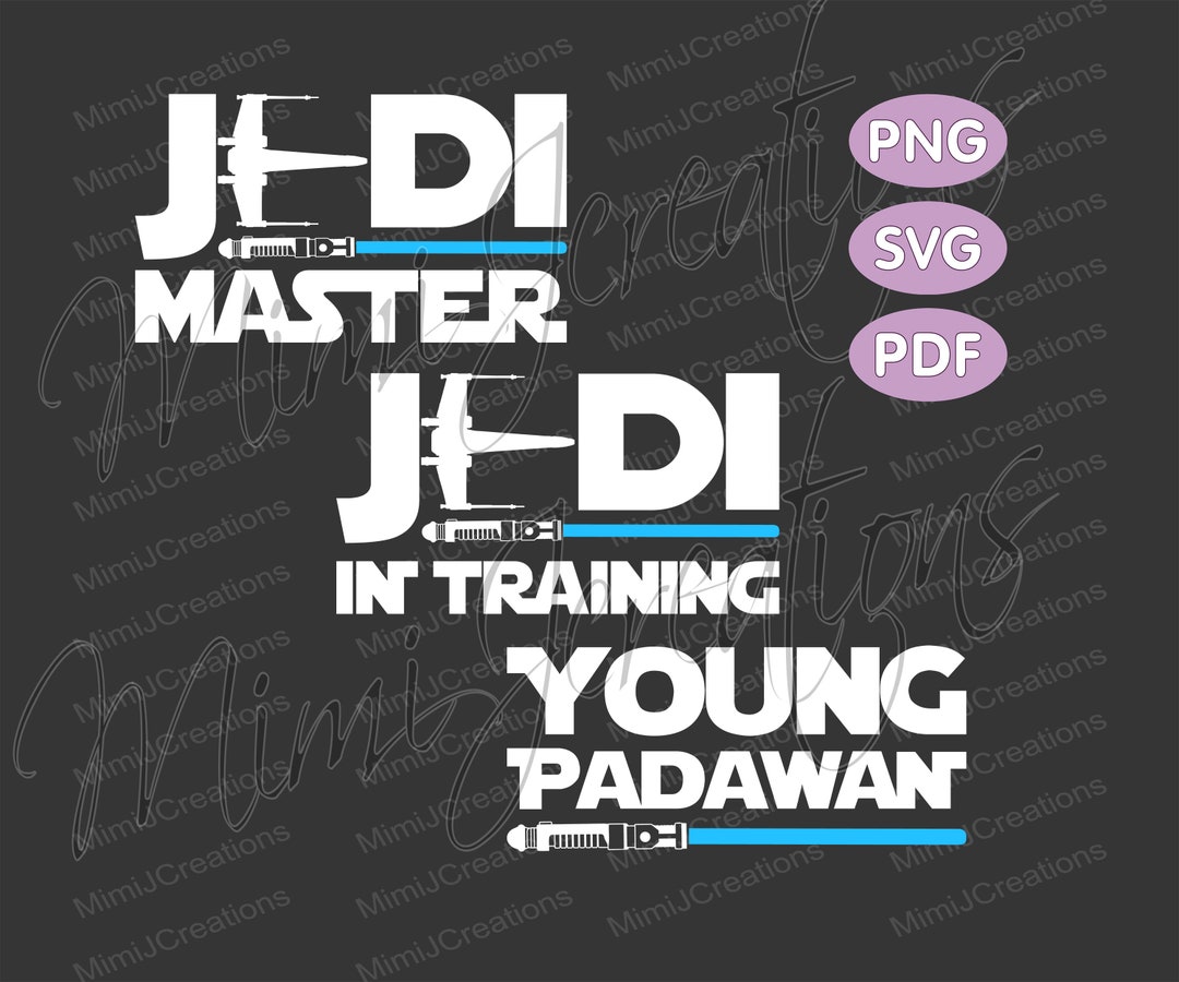 Star Wars Jedi SVG Bundle: Master, Padawan, Training (digital Download ...