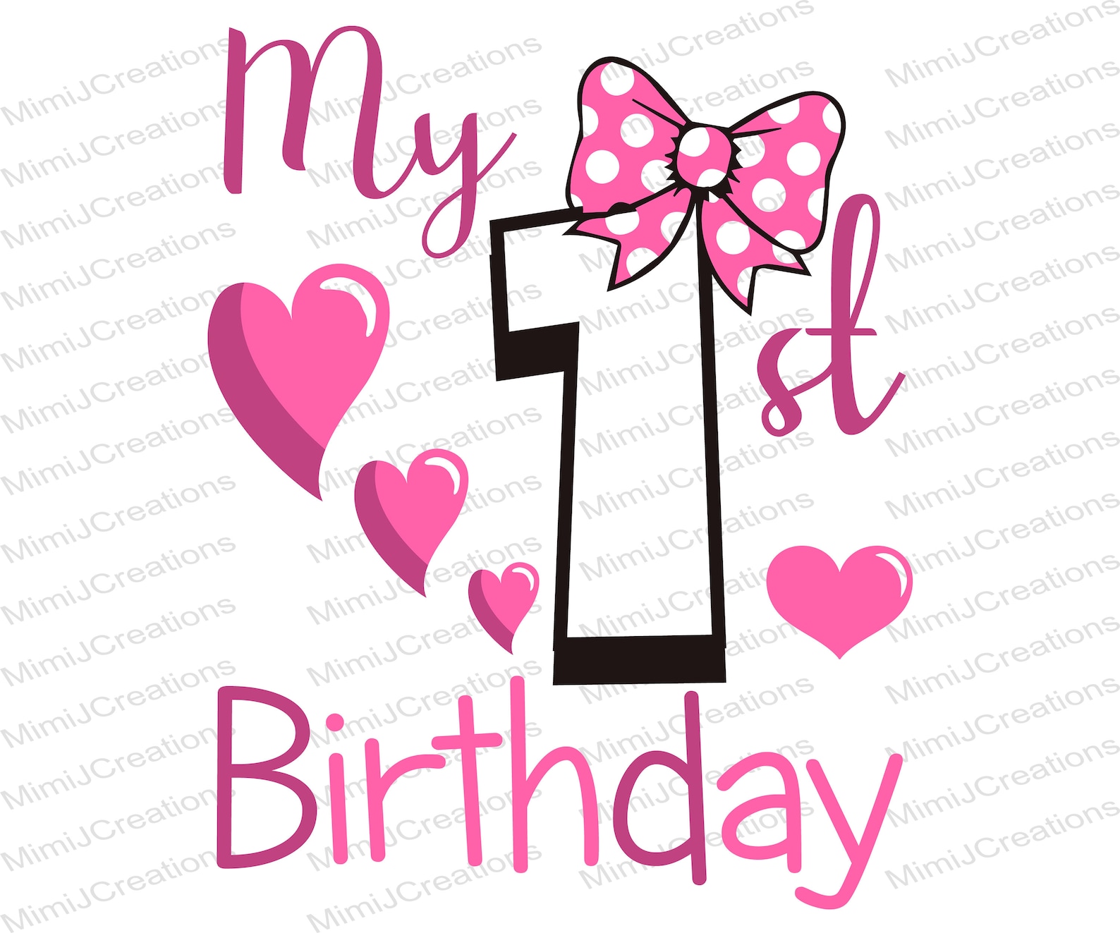 1st Birthday Svg, First Birthday Pdf Png Svg, Birthday Girl Svg, First ...