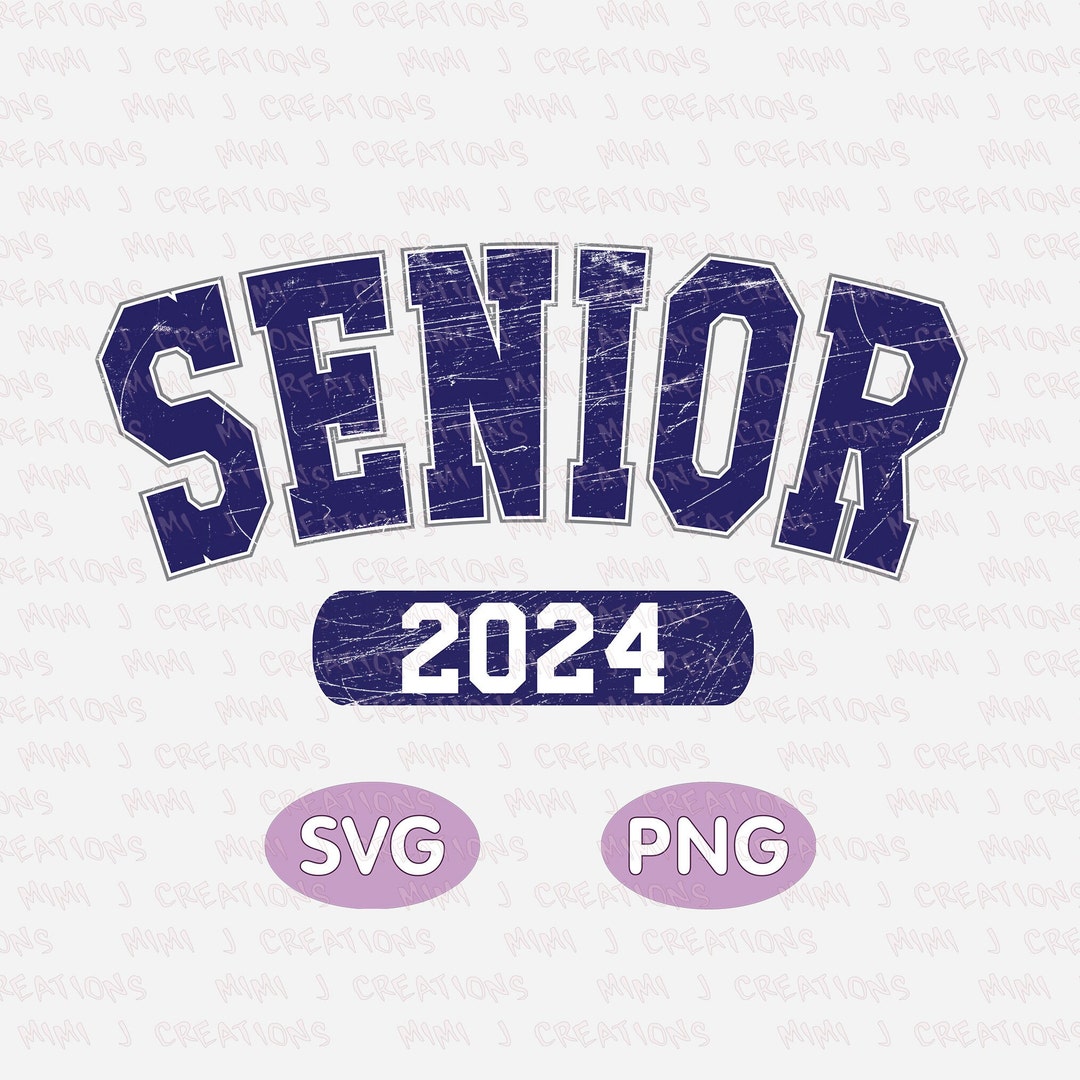 Senior 2024 Svg, Senior Sublimation, Retro Senior 2024 File for Cricut ...
