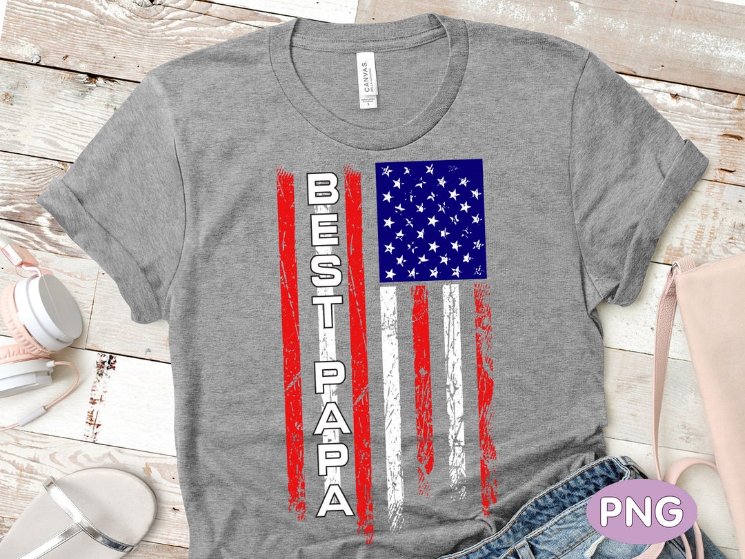 Best Papa Png, Fathers Day Png, Distressed American Flag, Grandpa Png ...
