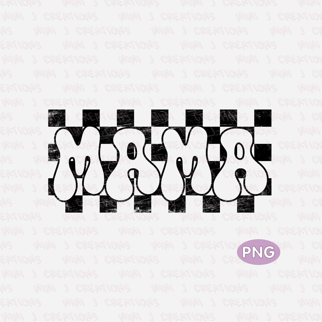 Retro Checkered Mama PNG Sublimation, Black Outline Distressed ...