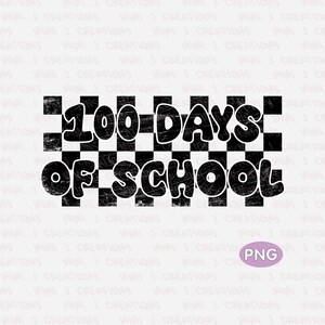 100 Days of School Png, Retro Checkered School Vibes Sublimation, Happy ...