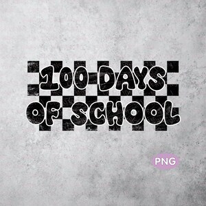 100 Days of School PNG: Retro Checkered Sublimation (digital Download ...