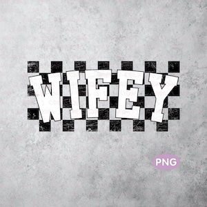 Retro Checkered Wifey PNG, Wife PNG, Wedding PNG, Anniversary Png ...