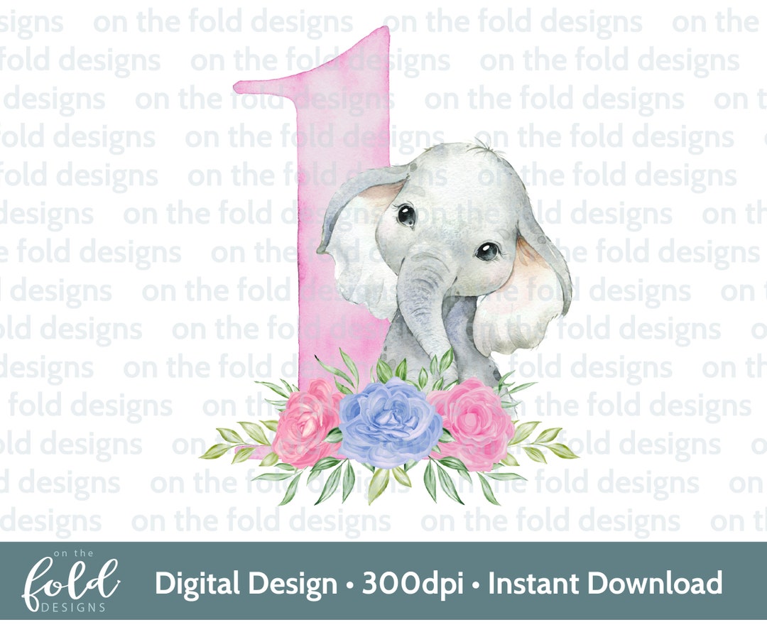 Number 1 Elephant 1st Birthday Clipart Floral Design Sublimation PNG ...