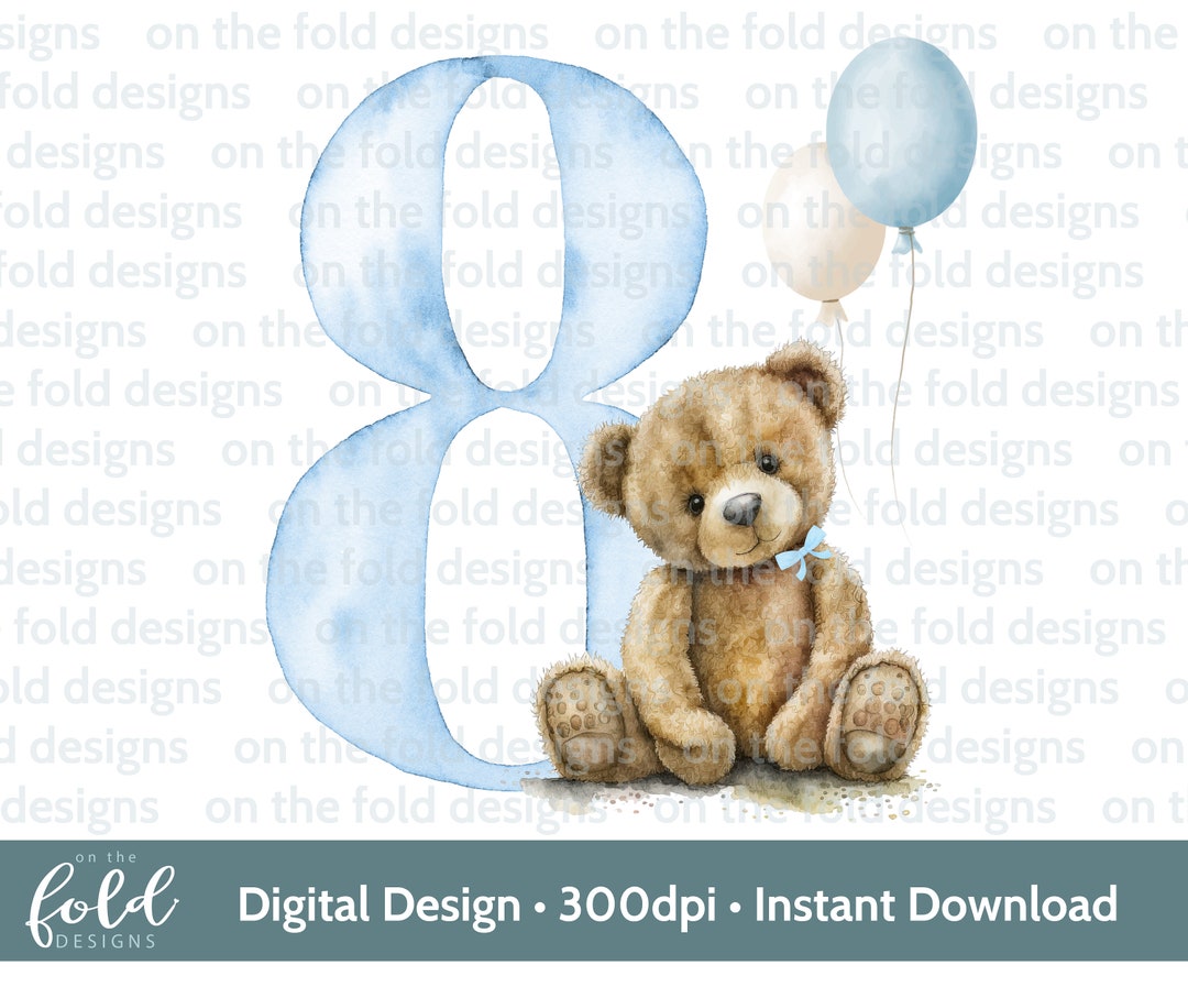 Teddy Bear, Number 8, Balloons, 8th Birthday, Clipart, Sublimation. PNG ...