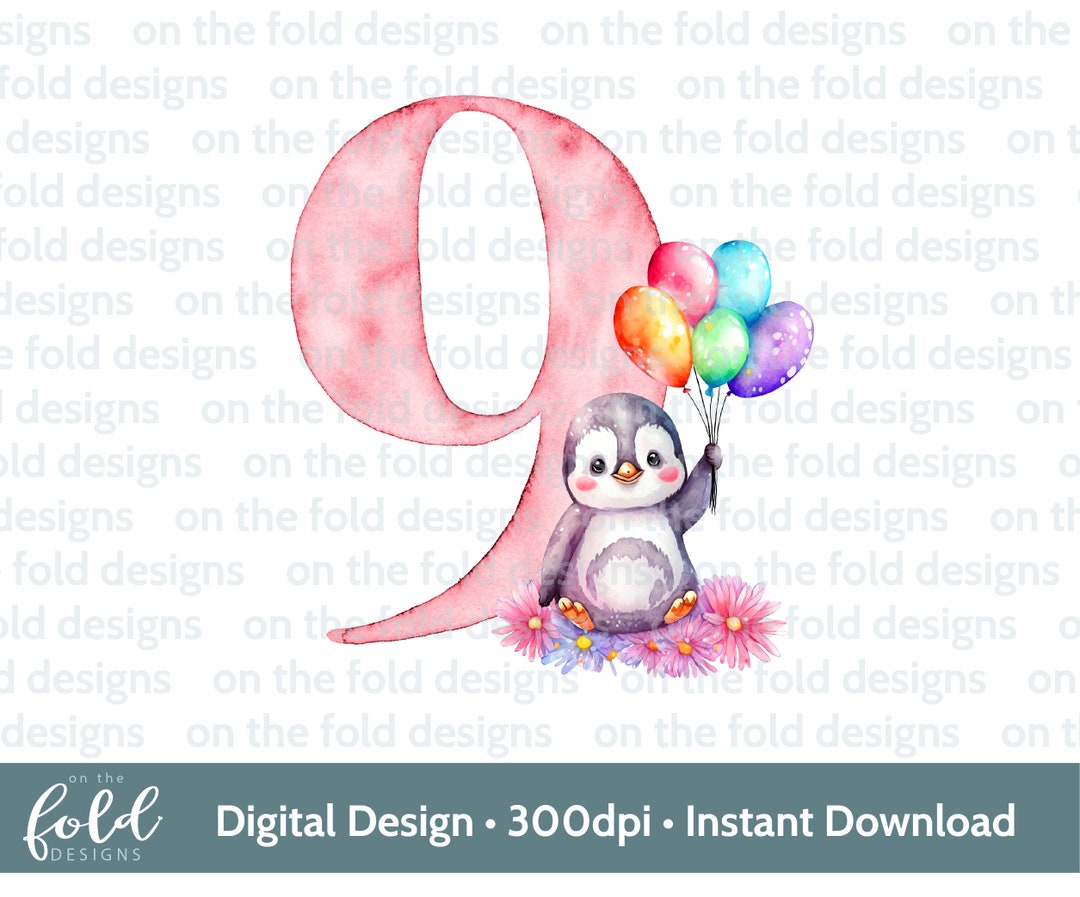 Penguin Number Ninth 9th Birthday Design, Flowers and Balloons. PNG ...