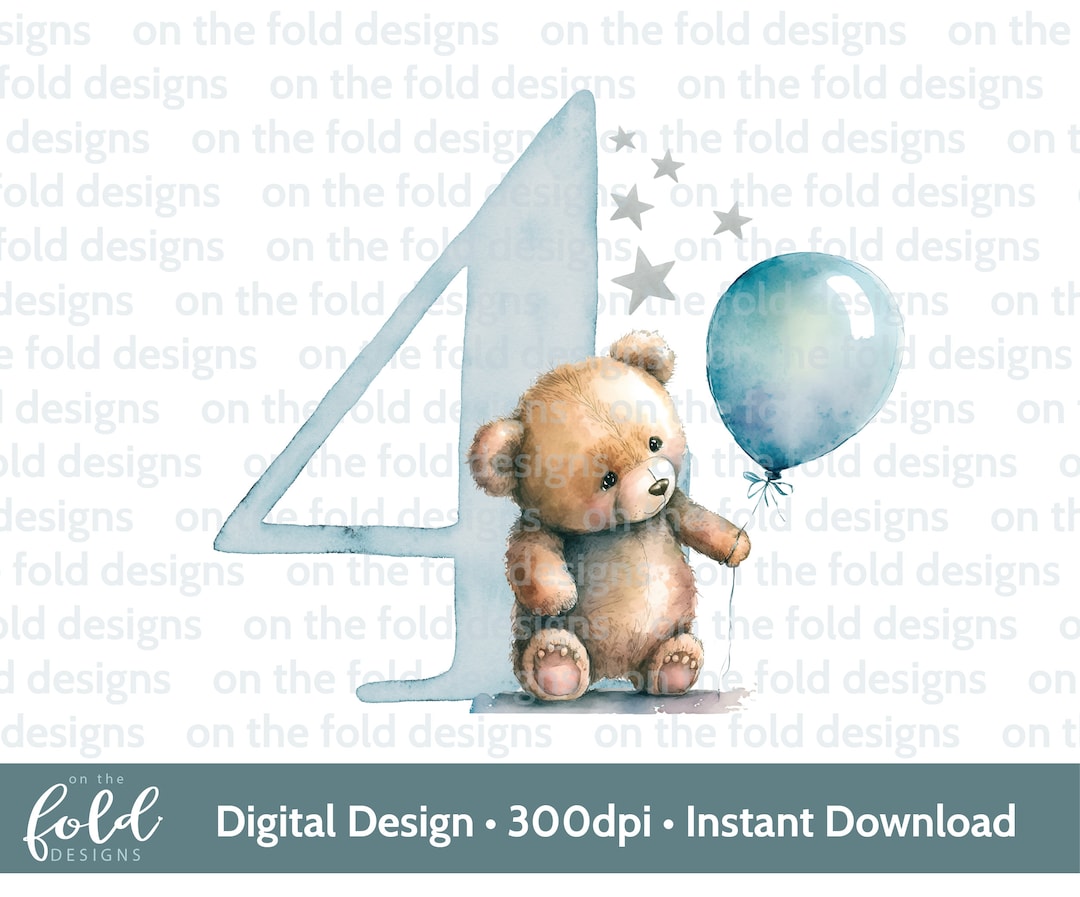 Teddy Bear, Number 4, Balloons, 4th Birthday, Clipart, Sublimation. PNG ...