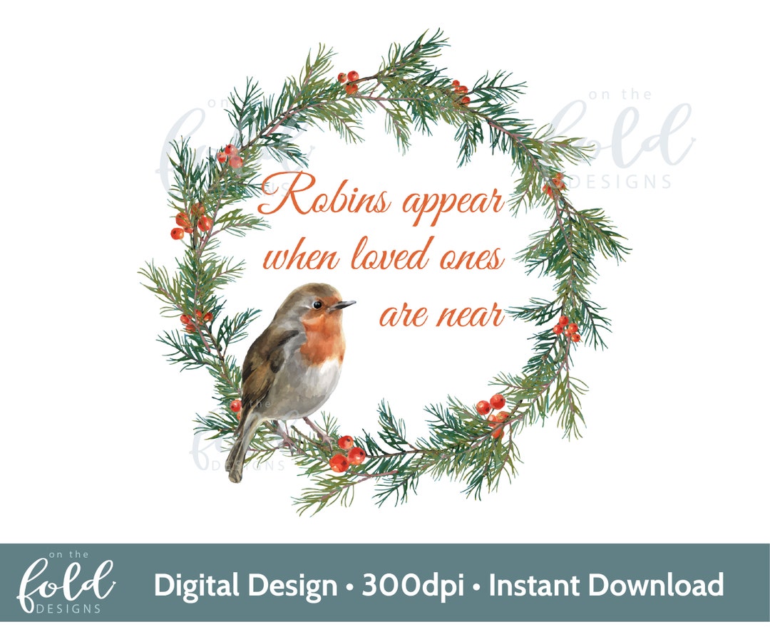 Robins Appear When Loved Ones Are Near PNG Instant Digital Clipart ...