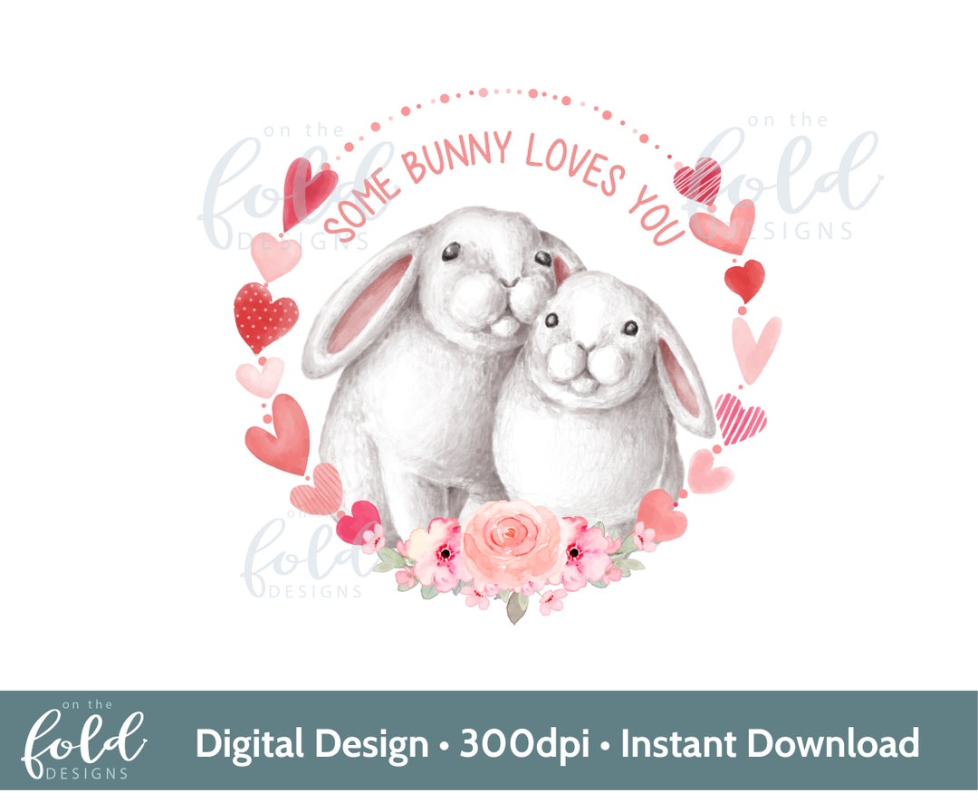 Some Bunny Love You Heart Valentine Wreath Clipart Png Instant Digital ...
