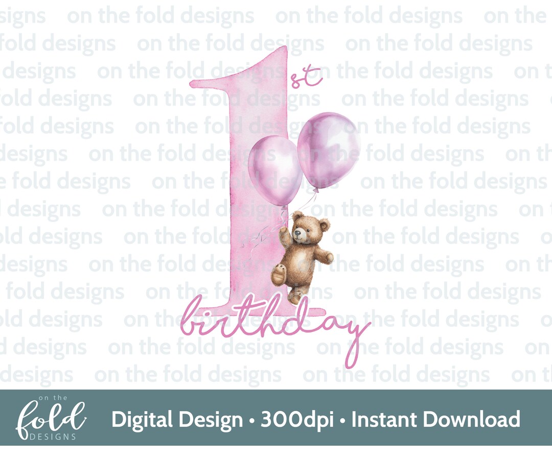 Teddy Bear, Number 1, Balloons, 1st Birthday, Clipart, Sublimation. PNG ...