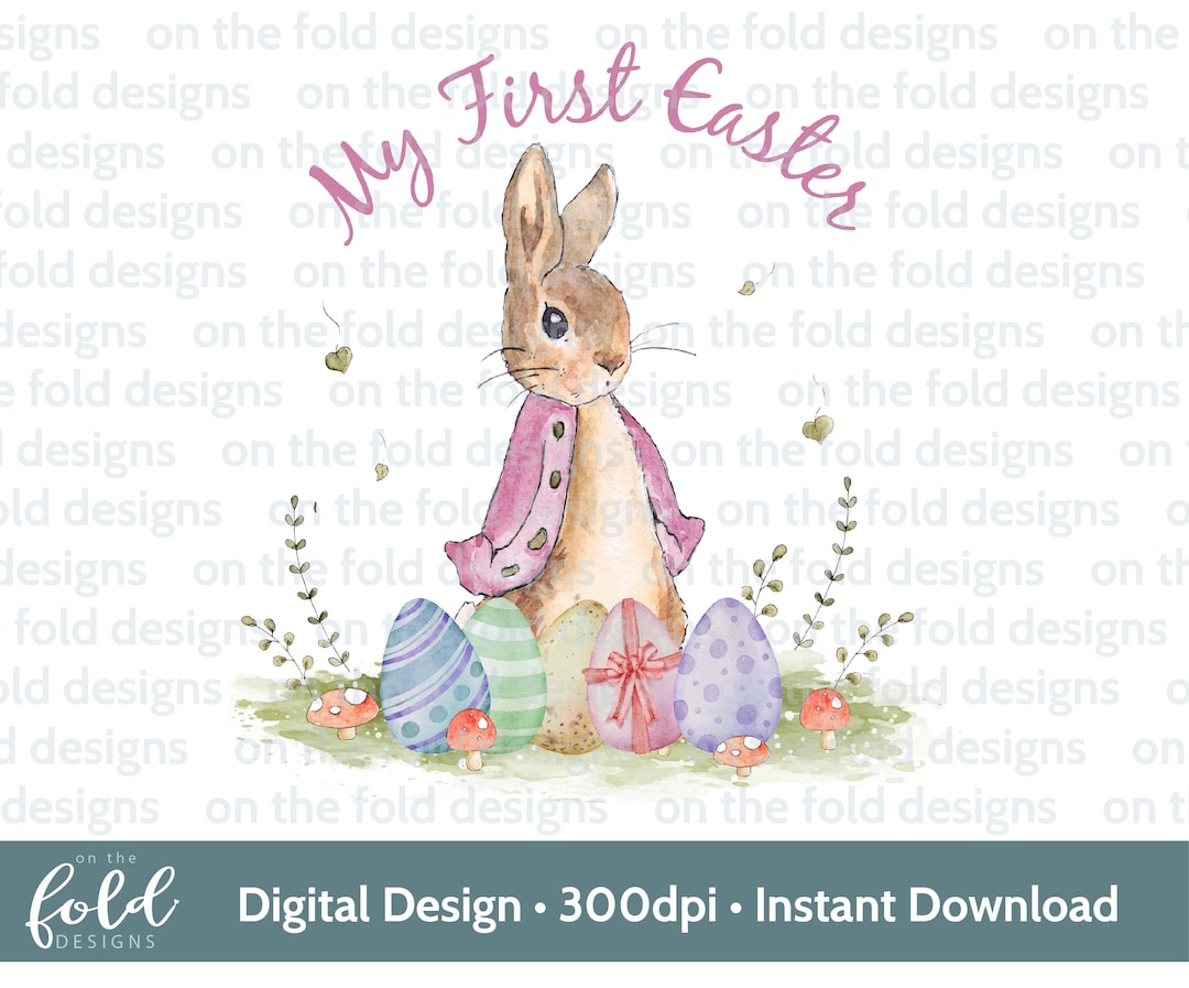 1st Easter, Peter Rabbit , Easter Egg, Watercolour, PNG, Sublimation ...