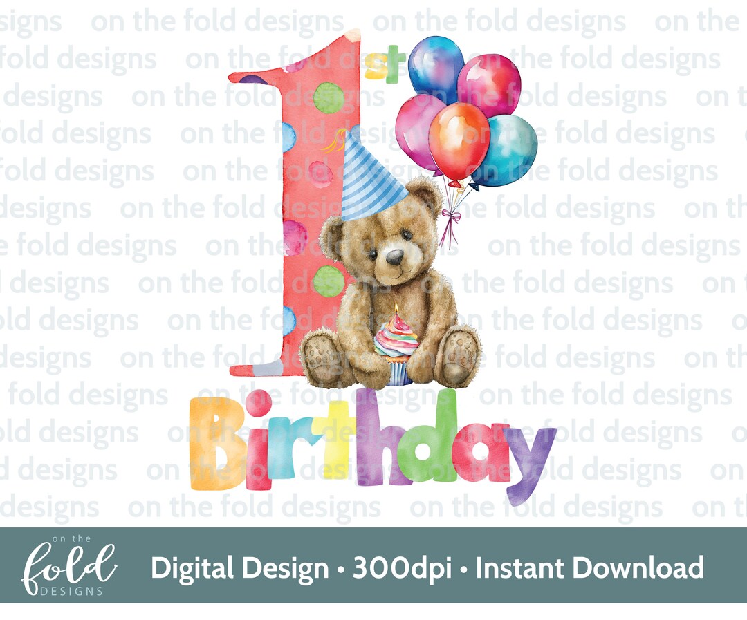 Teddy Bear, Number 1, Balloons, 1st Birthday, Clipart, Sublimation PNG ...