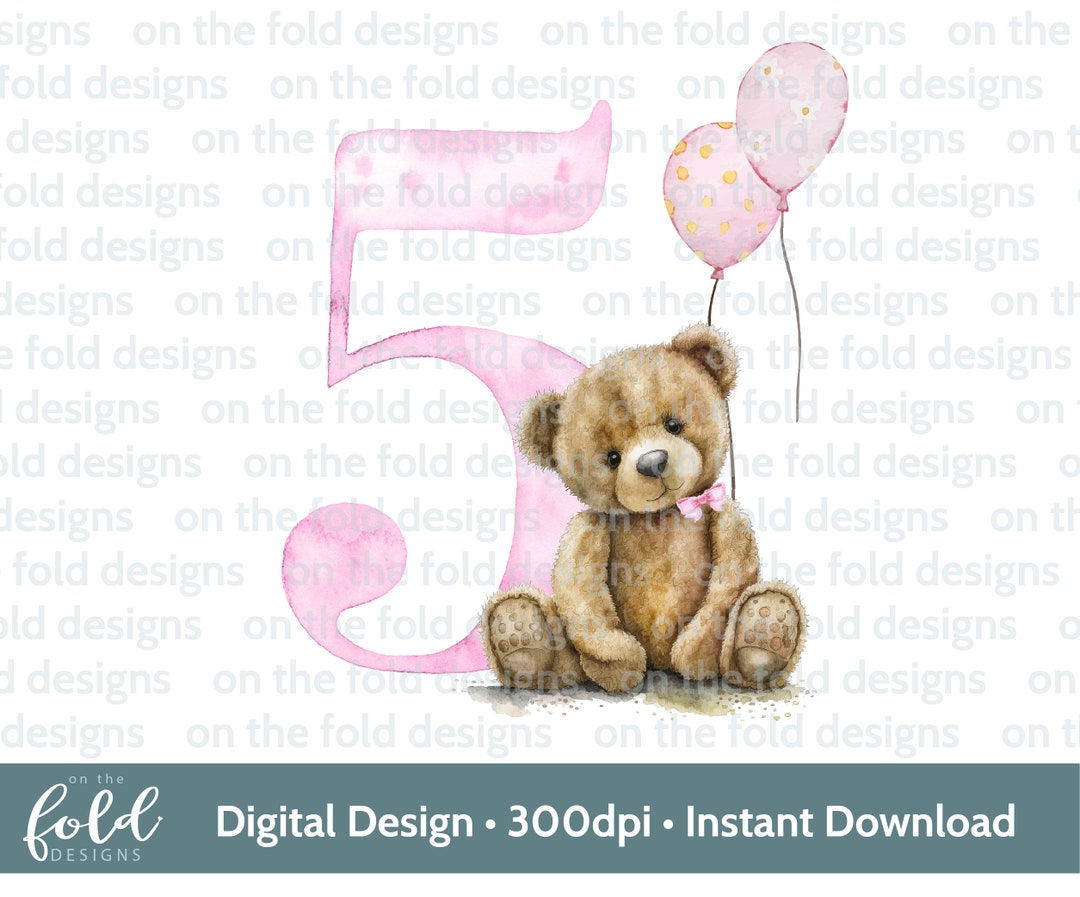 Teddy Bear, Number 5, Balloons, 5th Birthday, Clipart, Sublimation. PNG ...