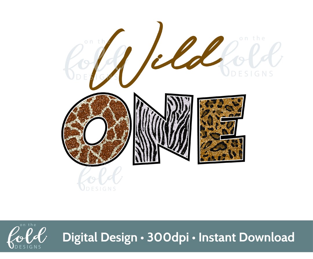 Wild One Safari Clipart Animal Print Png Transparent Instant Download ...