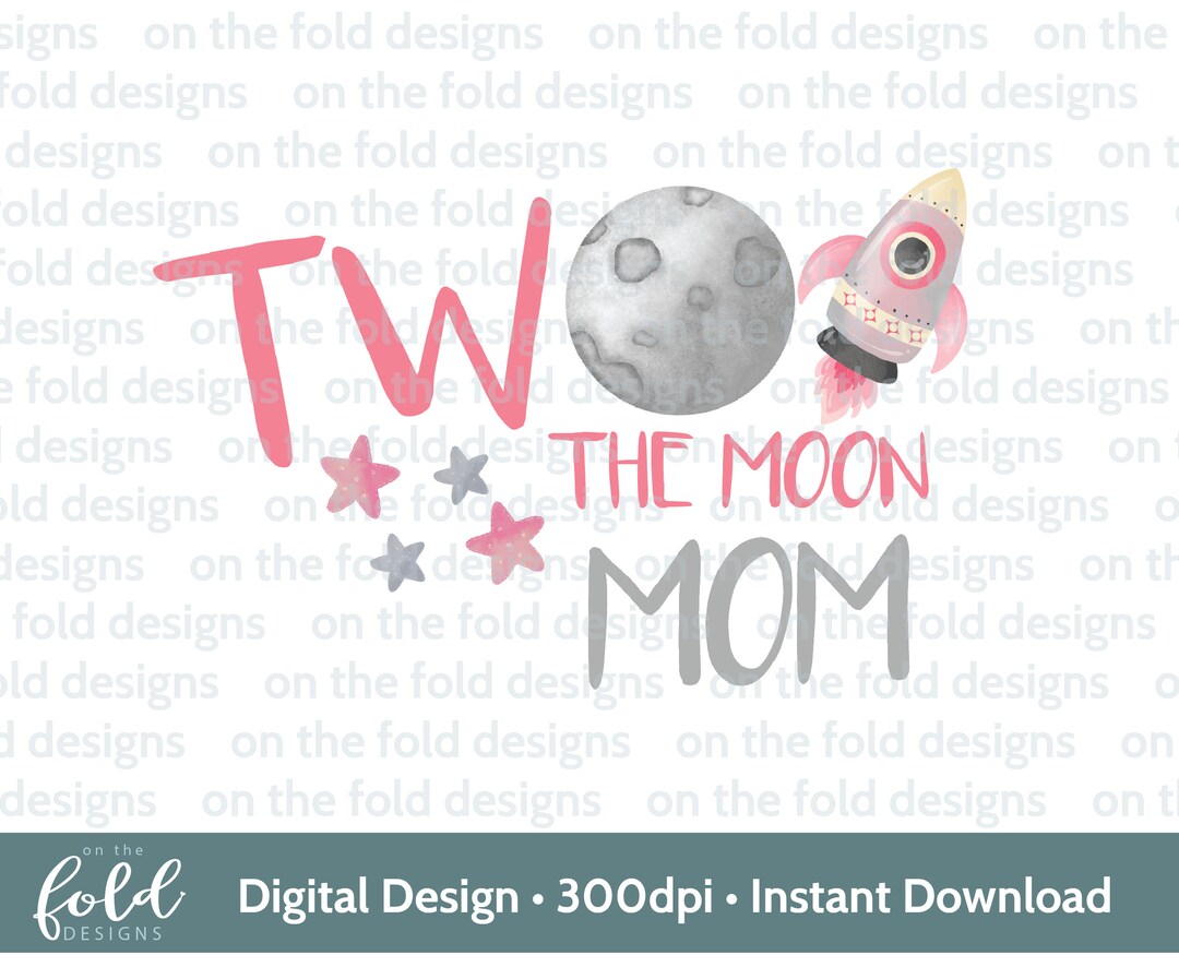 Two the Moon, Mom, Space Clipart, Rainbow Planets, Sublimation Design ...