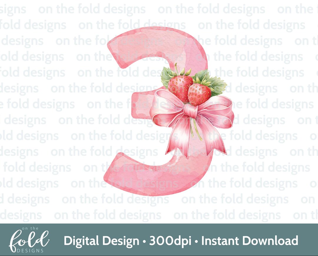 Strawberry 3rd Birthday Clipart PNG Berry Cute Three Image Iron on ...